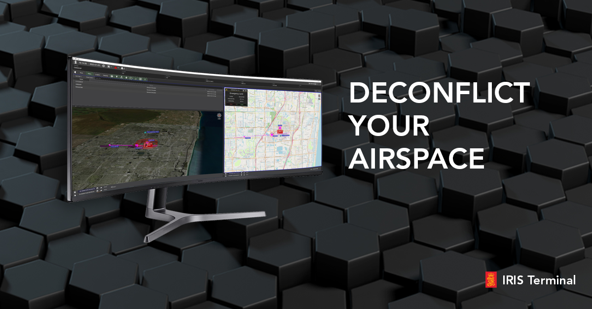 IRIS Terminal - BVLOS Situational Awareness, Multi Domain and Airspace Management